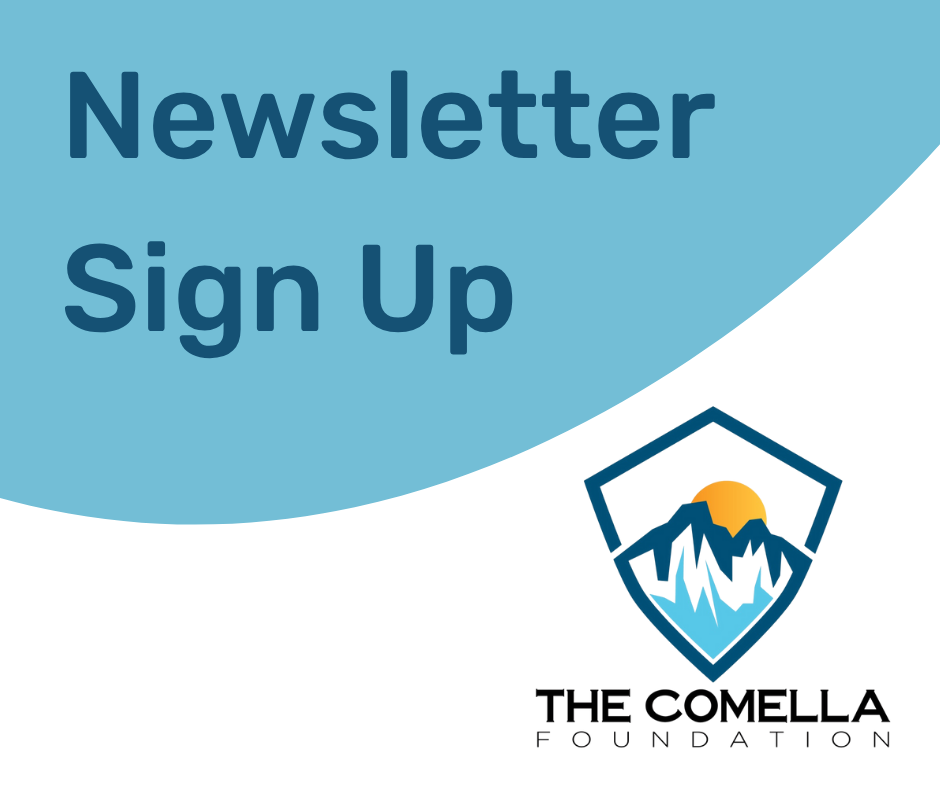 Newsletter Sign Up - The Comella Foundation